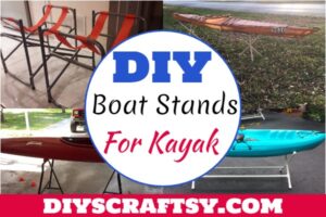 18 DIY Boat Stands For Kayak - DIYsCraftsy