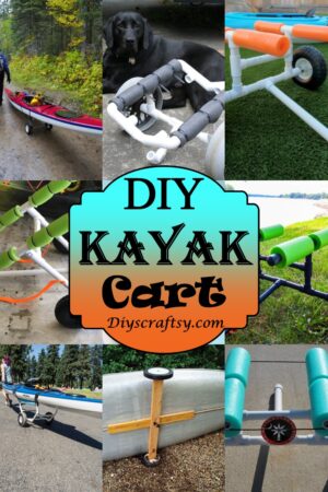 13 DIY Kayak Cart You Can Build On A Budget - DIYsCraftsy