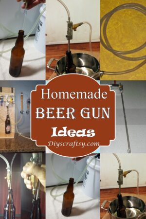 17 Homemade DIY Beer Gun Ideas - DIYsCraftsy