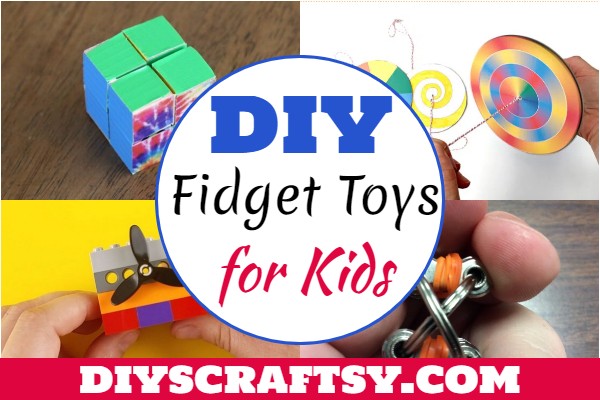 23 DIY Fidget Toys for Kids - DIYsCraftsy