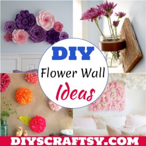 25 Unique DIY Flower Wall Ideas - DIYsCraftsy