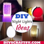 25 DIY Night Light Ideas To Make Any Home Decor - DIYsCraftsy