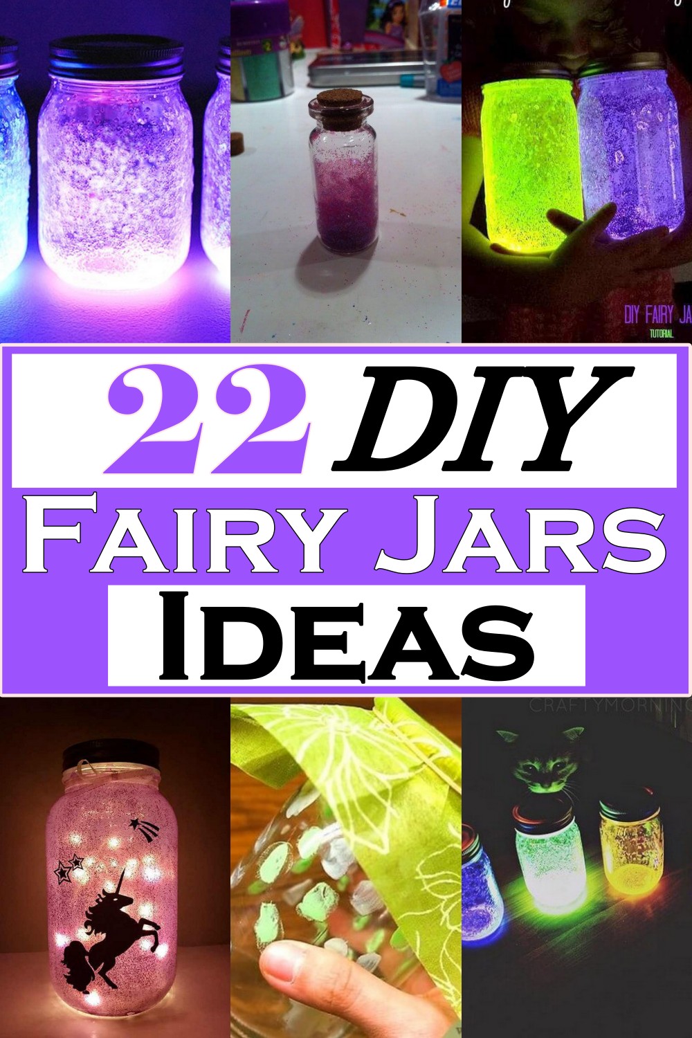 22 Diy Fairy Jars Ideas For Decoration Diyscraftsy