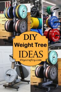 15 DIY Weight Tree Ideas - DIYsCraftsy