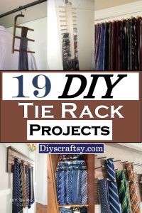 19 DIY Tie Rack Projects - DIYsCraftsy