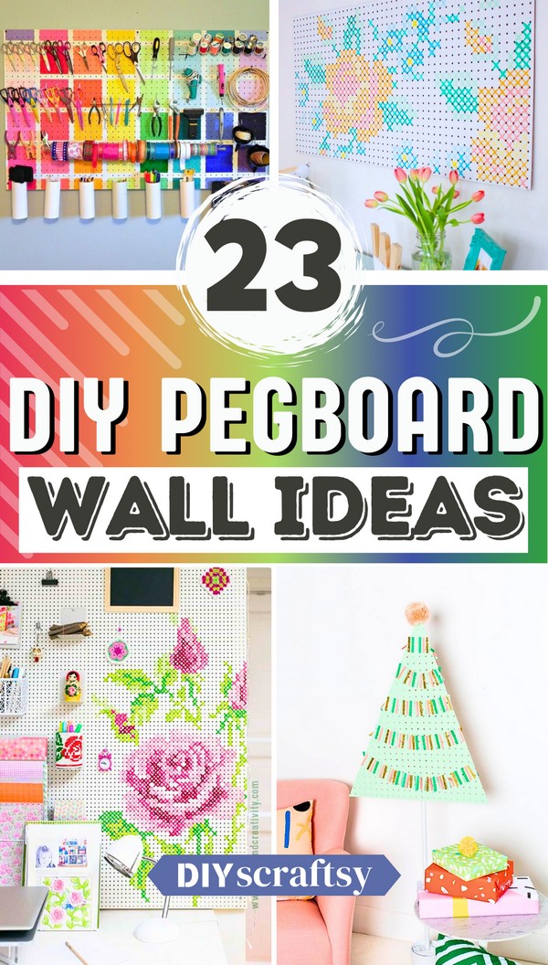 23 DIY Pegboard Ideas For Organizing Accessories - DIYsCraftsy