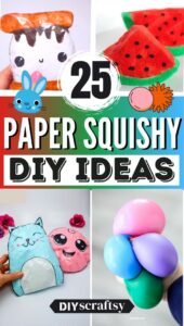 25 DIY Paper Squishy Ideas For Kids To Play - DIYsCraftsy