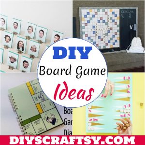 25 DIY Board Game Ideas For Kids - DIYsCraftsy