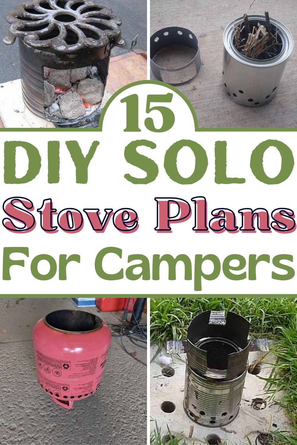 15 DIY Solo Stove Plans For Regular Campers - DIYsCraftsy