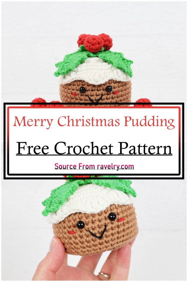 20 Free Crochet Christmas Pudding Patterns - DIYsCraftsy