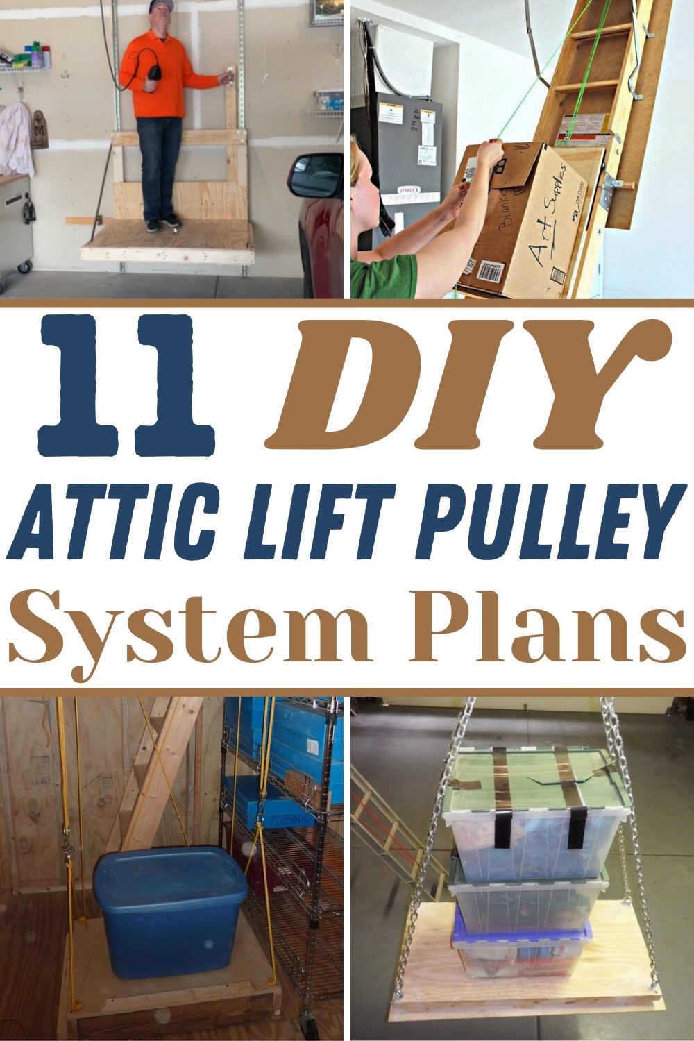 11 DIY Attic Lift Pulley System Plans For Garage - DIYsCraftsy