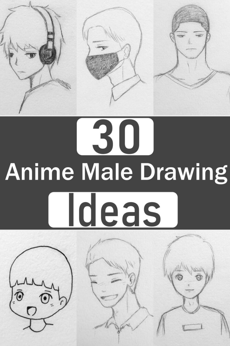 30 Anime Male Drawing Ideas For Beginners - DIYs Craftsy