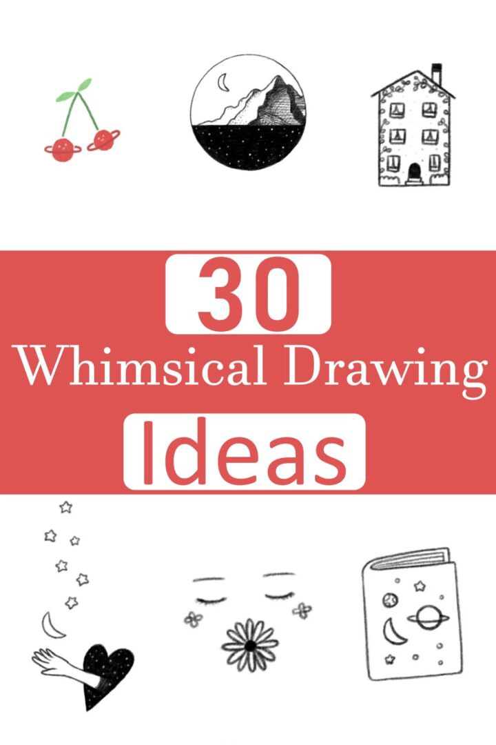 30 Whimsical Drawing Ideas To Draw Almost Everything - DIYs Craftsy