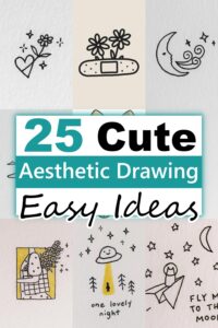 25 Cute Aesthetic Drawing Ideas Easy - DIYsCraftsy