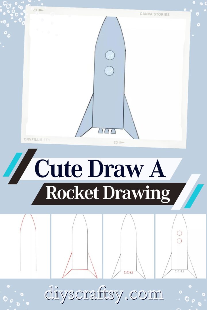 15 Easy Rocket Drawing Ideas - DIYsCraftsy