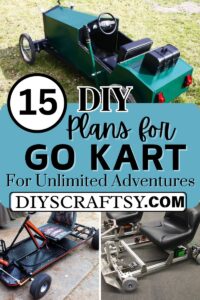 15 Budget-Friendly DIY Go Kart Plans - DIYsCraftsy