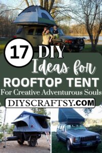 17 DIY Rooftop Tent Ideas For Creative Adventurous Souls
